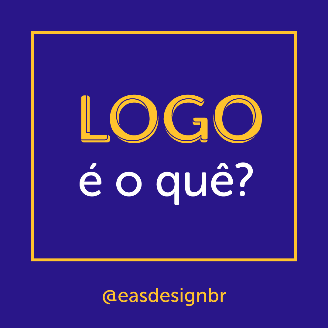 Logo é o quê? – easdesign